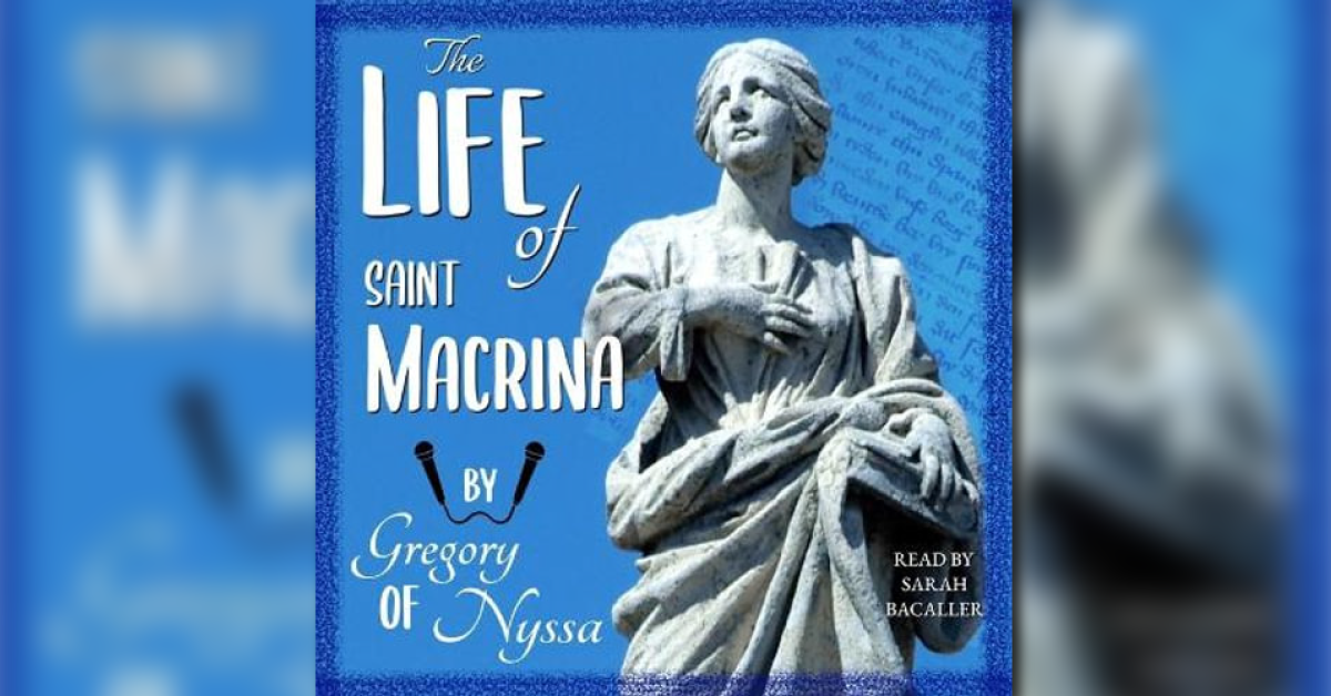 The Life of Saint Macrina - VOX